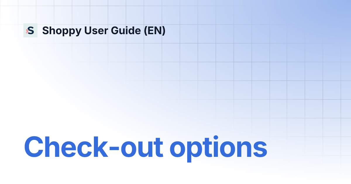 Check-out options | Shoppy User Guide (EN)