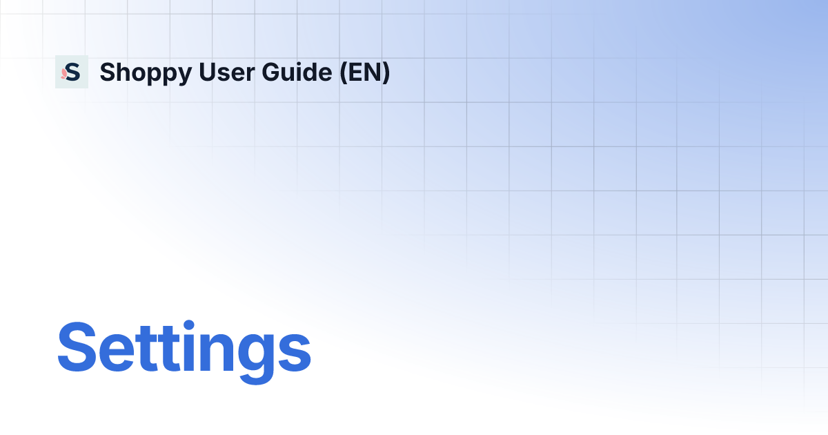 Settings | Shoppy User Guide (EN)